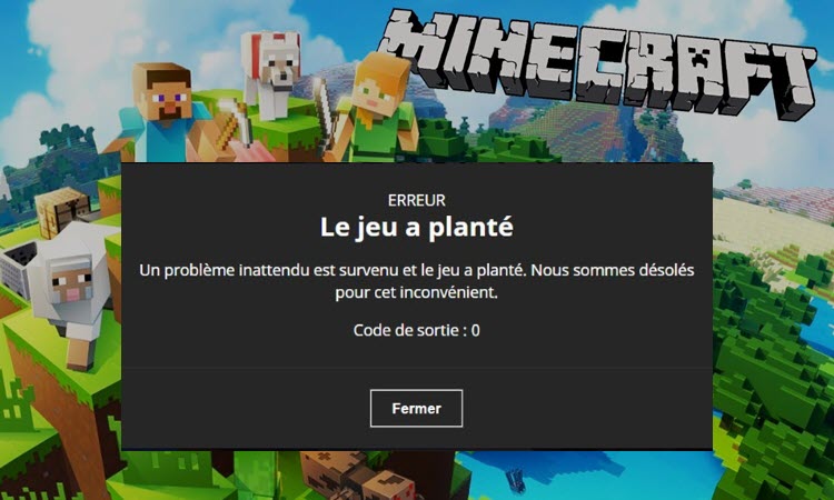 Minecraft code de sortie 0 [RÉSOLU] - Driver Easy France